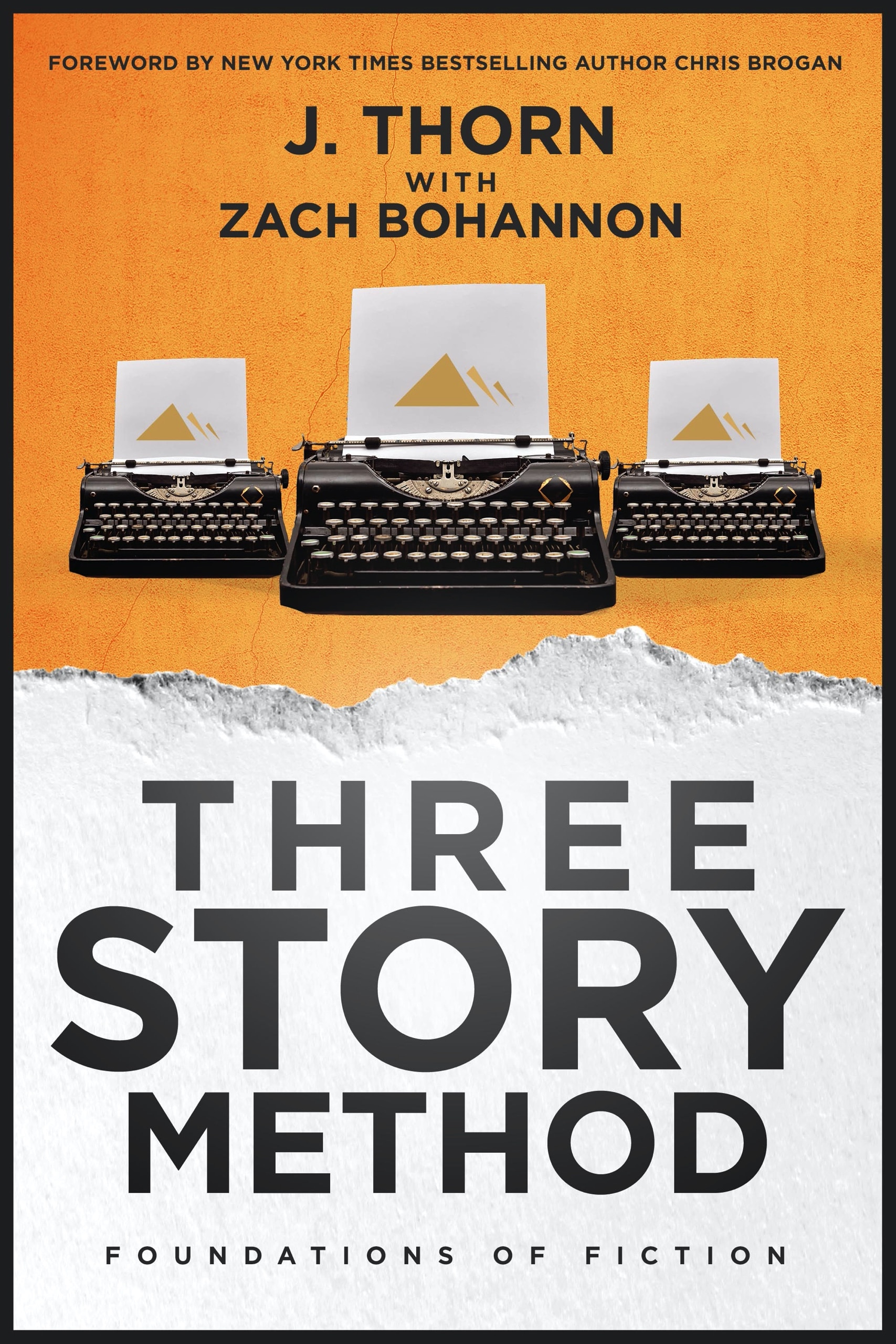 Three Story Method: Foundations of Fiction – The Author Life
